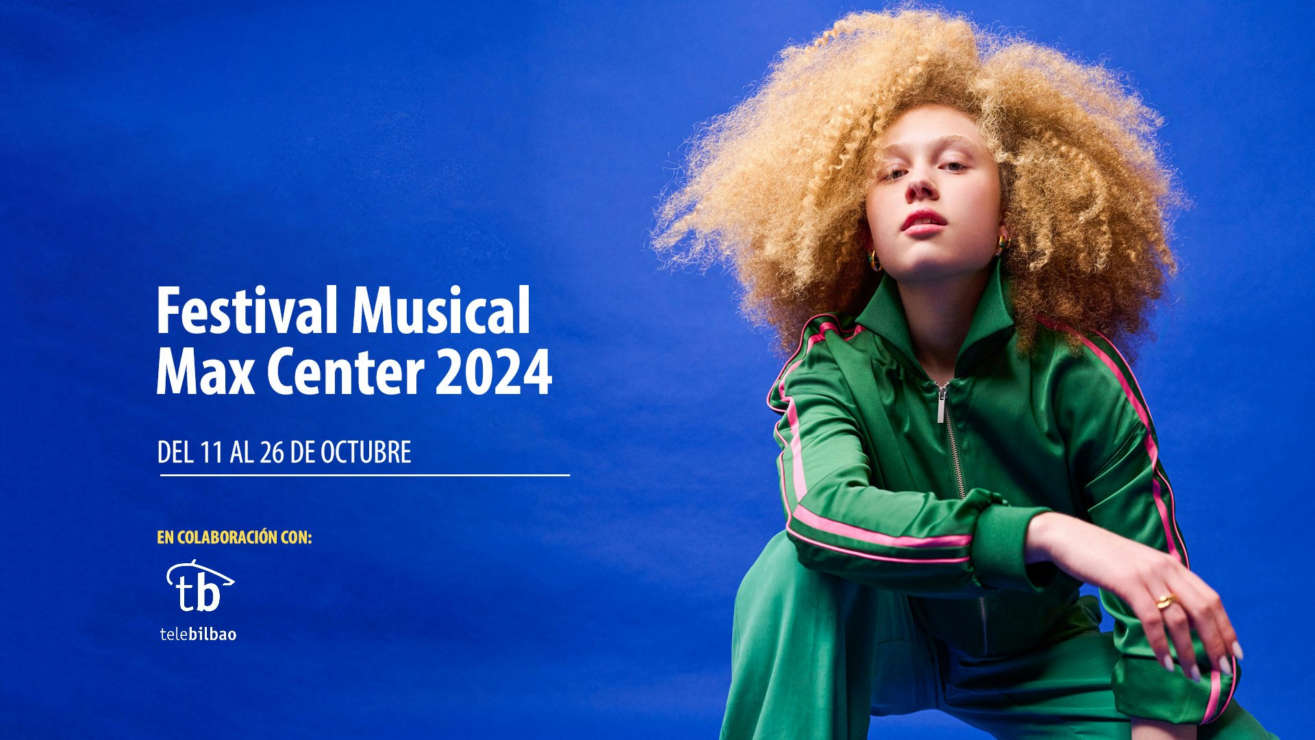 Max Center transforma Barakaldo en el epicentro musical del otoño con ...